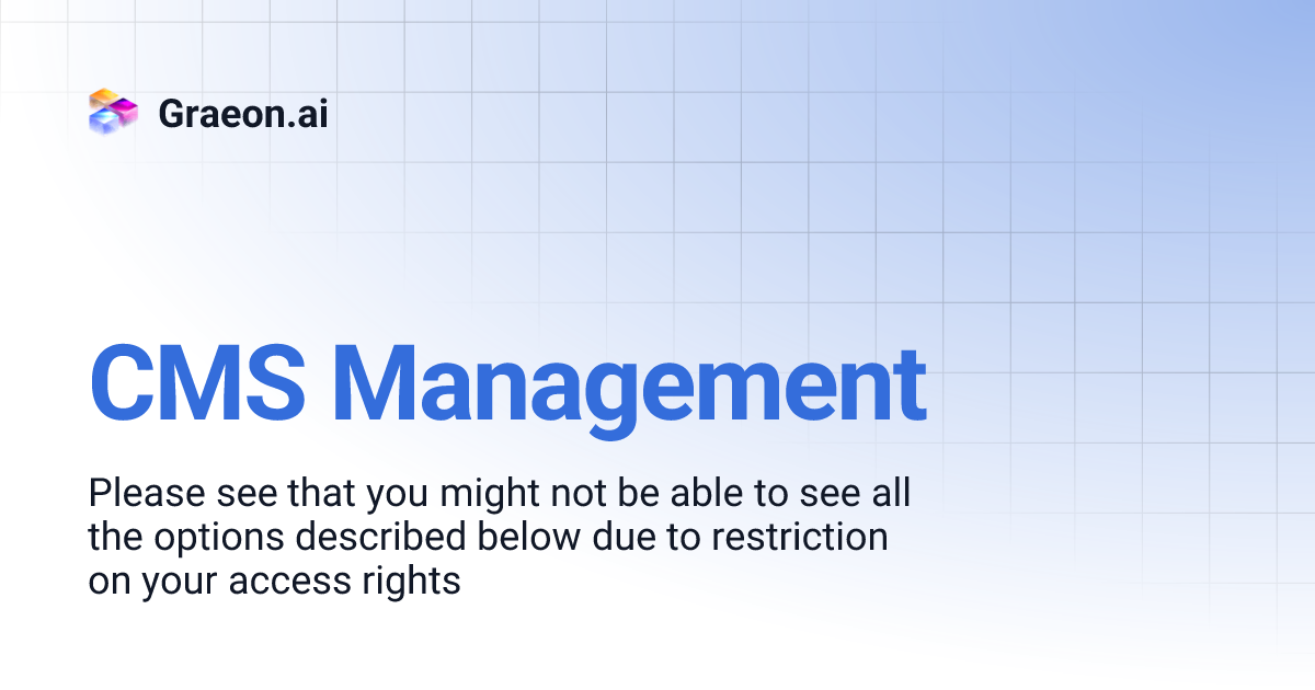 CMS Management | Graeon.ai